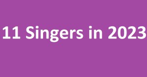 11 Inspirational Singers to Watch in 2023 | BTSCELEBS